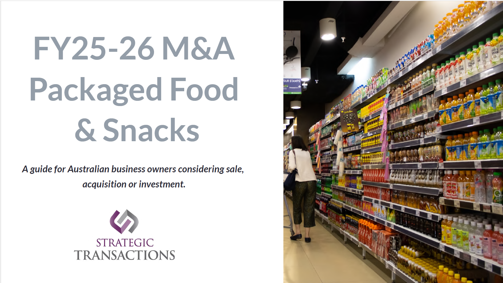 Packaged Food and Snacks » Strategic Transactions
